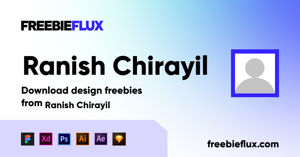 5 freebies for Figma, Adobe XD and Sketch by Ranish Chirayil