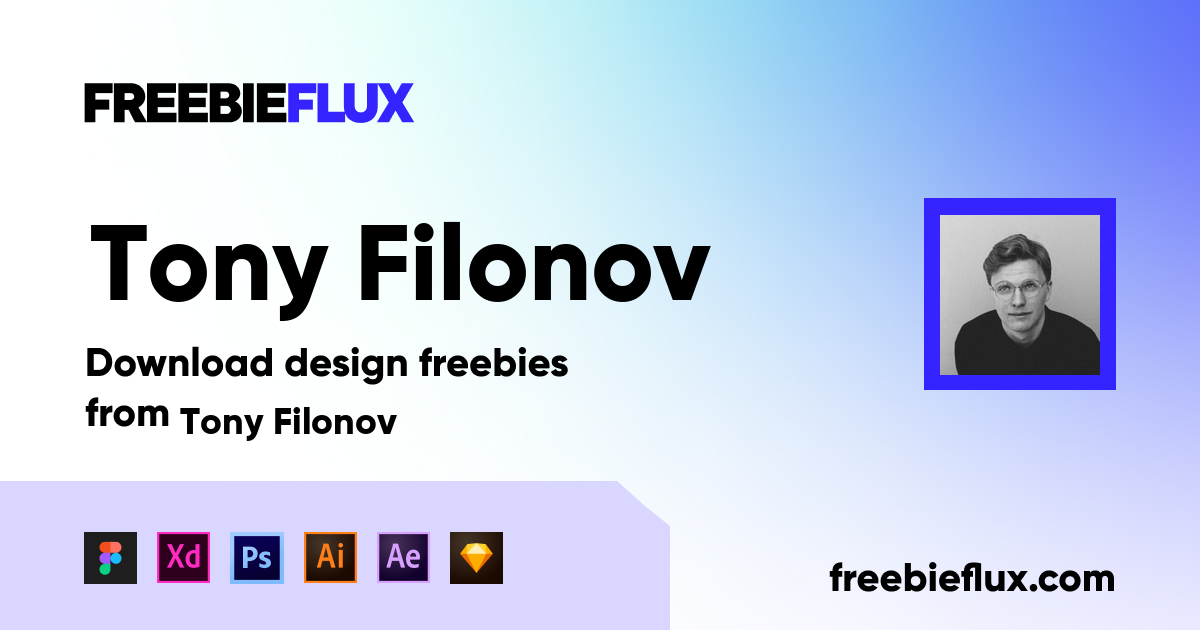 3 freebies for Figma, Adobe XD and Sketch by Tony Filonov